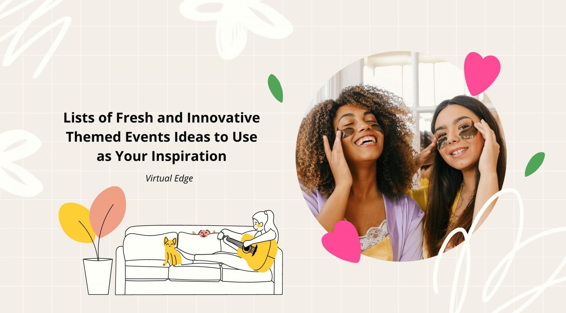 Lists of Fresh and Innovative Themed Events Ideas to Use as Your ...